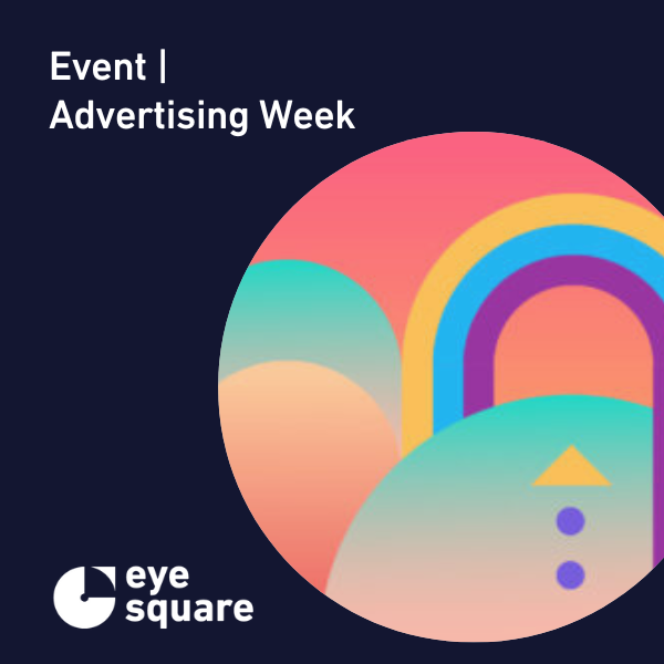 Advertising Week New York 2025 | Snapchat & eye square